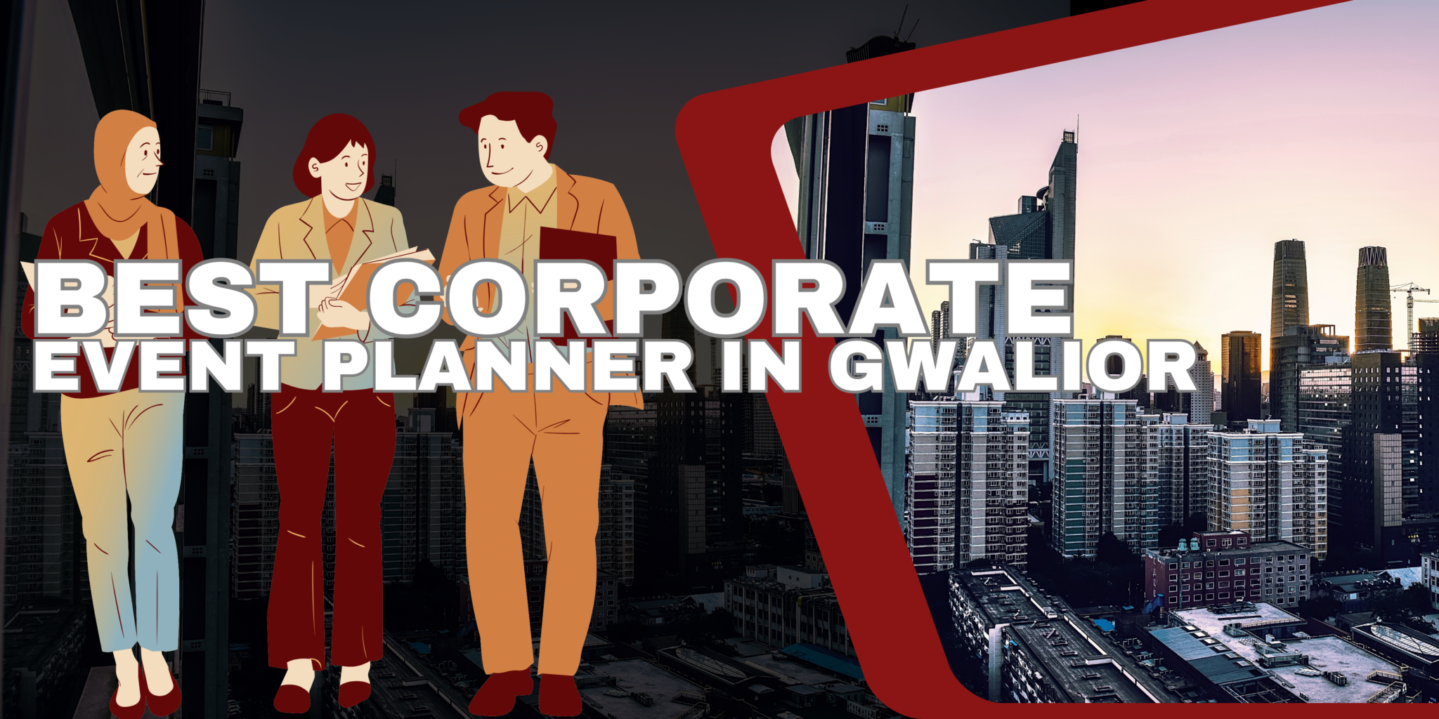 Best corporate event planner in Gwalior